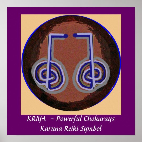 KRIYA - Karuna Reiki Healing Symbol Poster | Zazzle.com