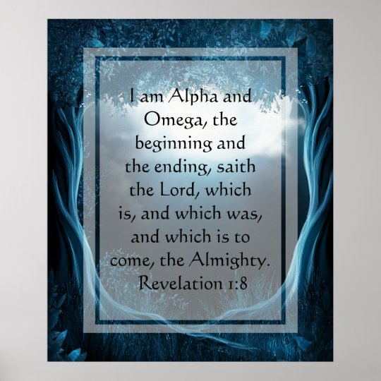 KRW I am the Alpha and the Omega Poster | Zazzle.com