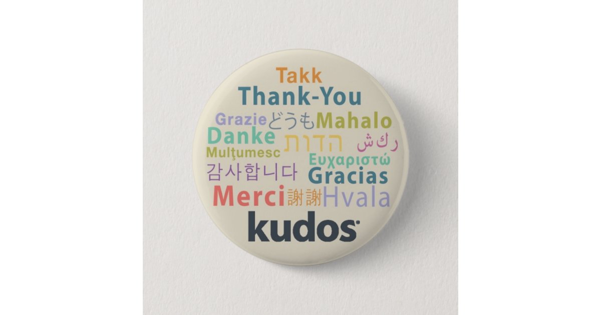 Kudos® Thank-you Pinback Button | Zazzle