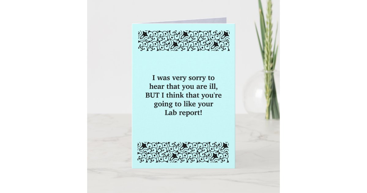 Lab Report Get Well Card | Zazzle