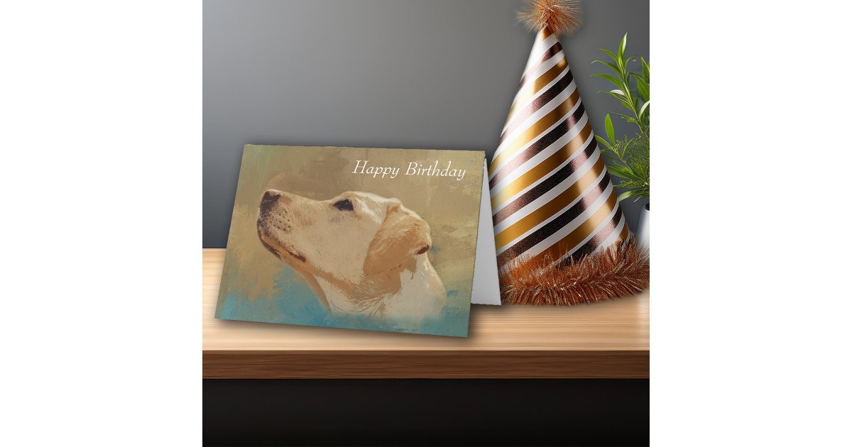Labrador Retriever Happy Birthday Yellow Lab Dog Card | Zazzle