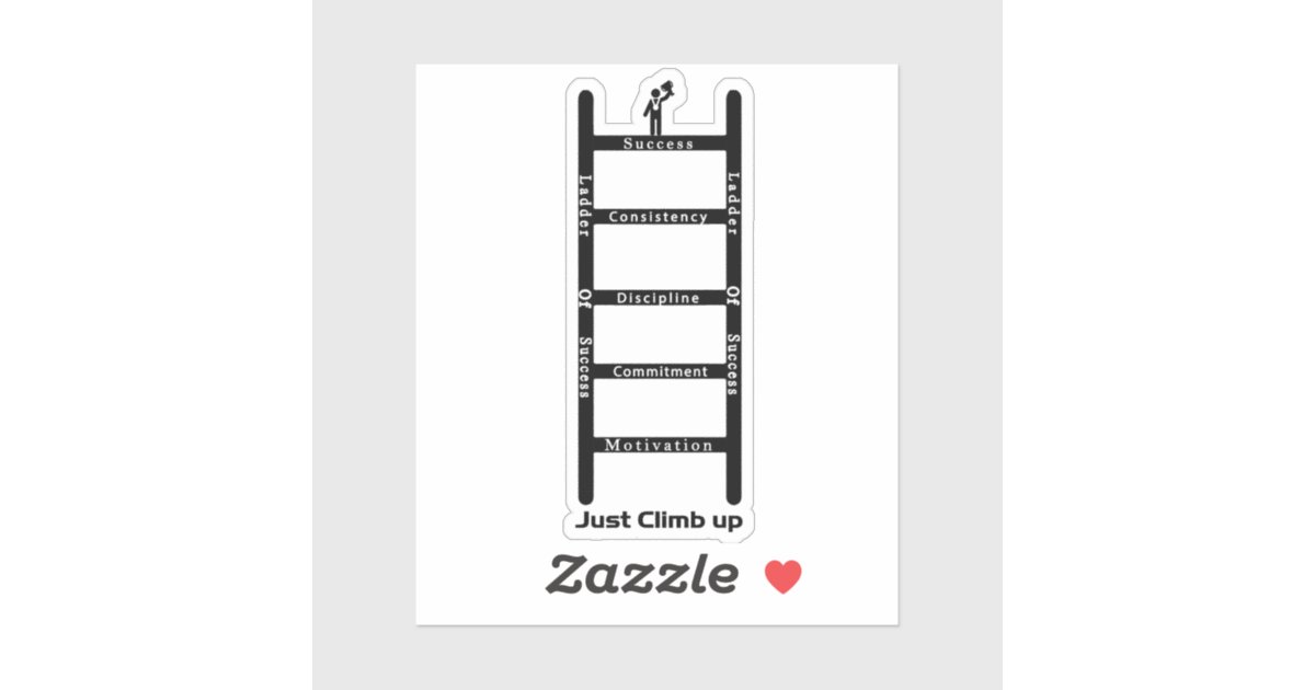 Ladder of Success Sticker | Zazzle