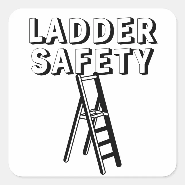Ladder Safety Stickers | Zazzle