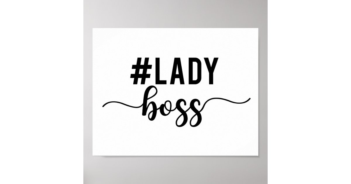 lady boss poster | Zazzle