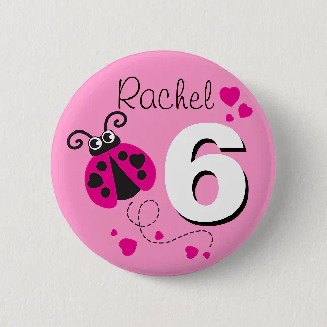 Ladybug girls 6th birthday name pink button | Zazzle