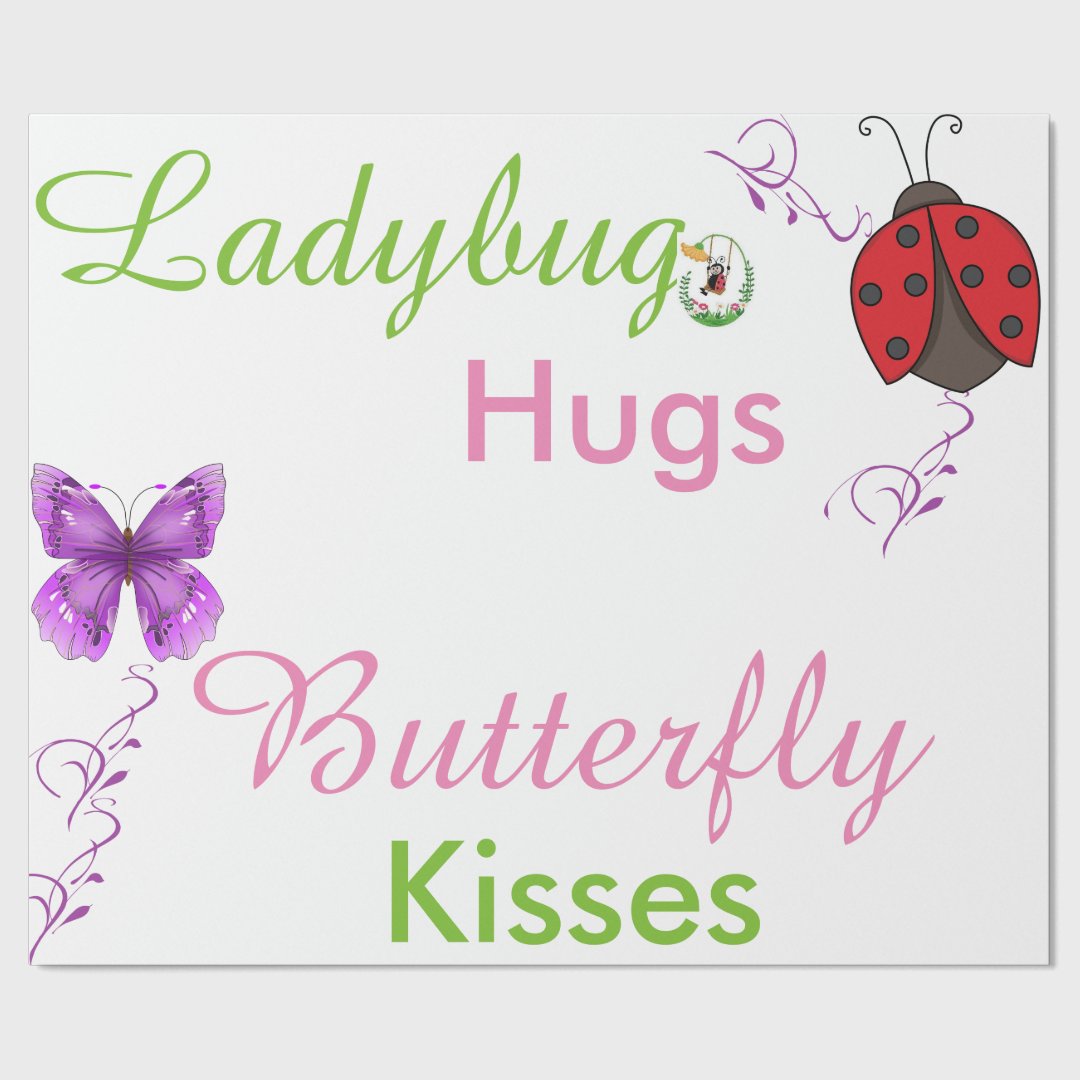 Ladybug Hugs Butterfly Kisses gift wrap paper | Zazzle