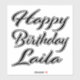 Laila name first name black Sticker birthday | Zazzle