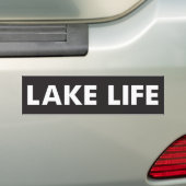 Lake Life Bumper Sticker | Zazzle