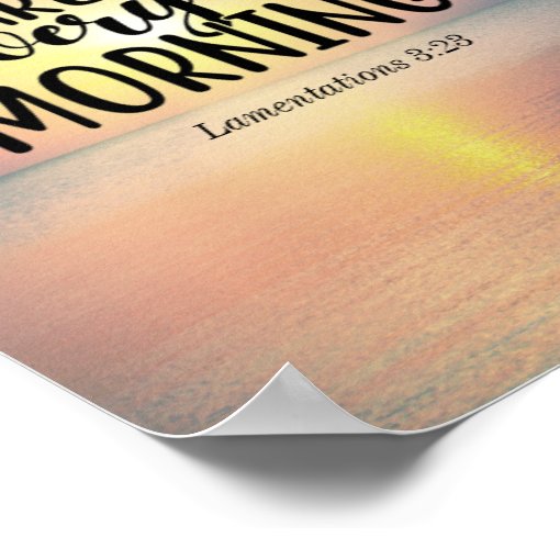 Lamentations 3:23 His Mercies New Every Morning Poster | Zazzle