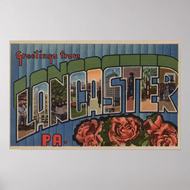 Lancaster, Pennsylvania - Large Letter Scenes Poster | Zazzle