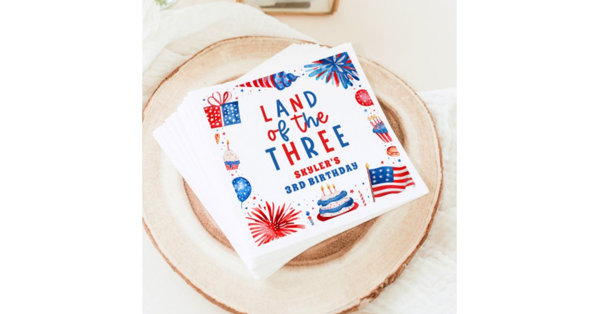 Land Of The Three 4th of July 3rd Birthday Party Napkins | Zazzle