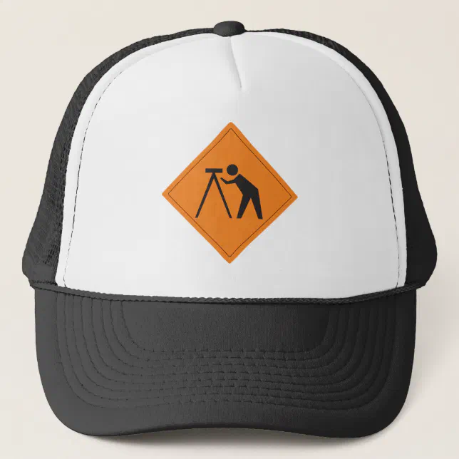 Land Surveyor at Work Sign on Hat | Zazzle