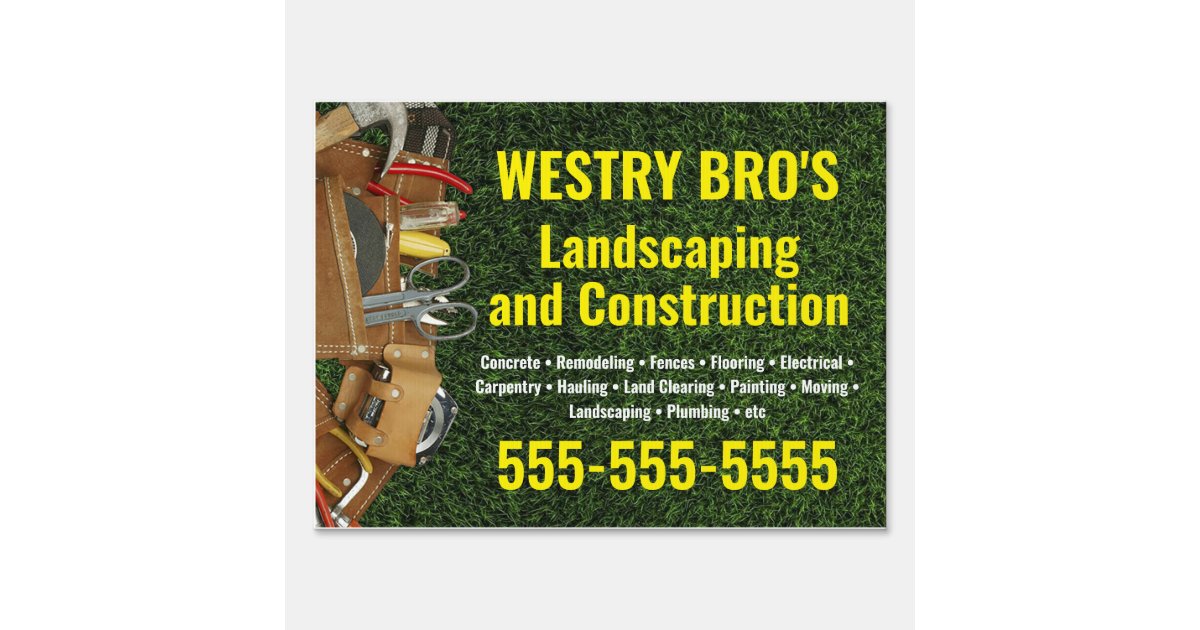 Landscape and Construction Yard Sign | Zazzle