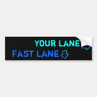Fast Lane Bumper Stickers - Car Stickers | Zazzle