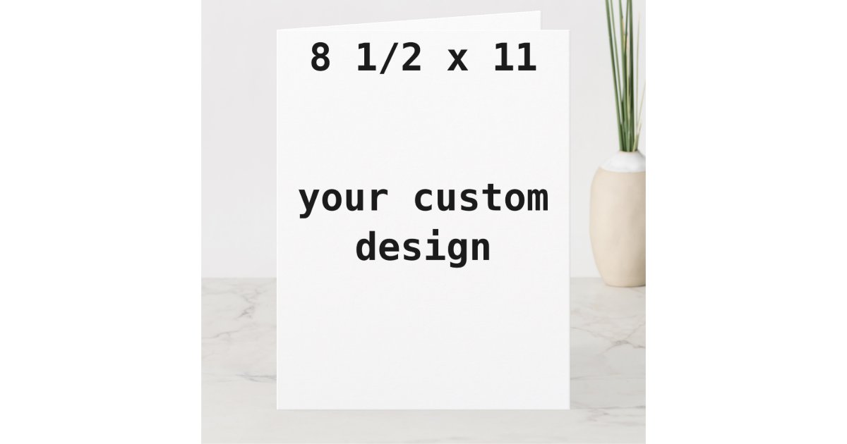 large 8 x 11 greeting cards | Zazzle