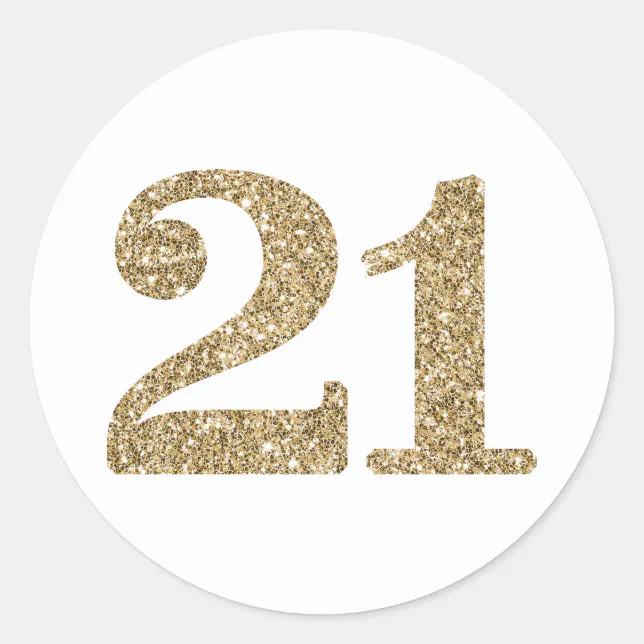 LARGE AGE NUMBER modern 21 gold glitter Classic Round Sticker | Zazzle