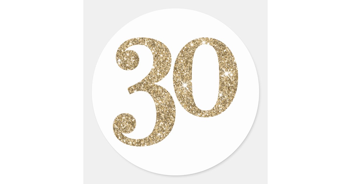 LARGE AGE NUMBER modern 30 gold glitter Classic Round Sticker | Zazzle