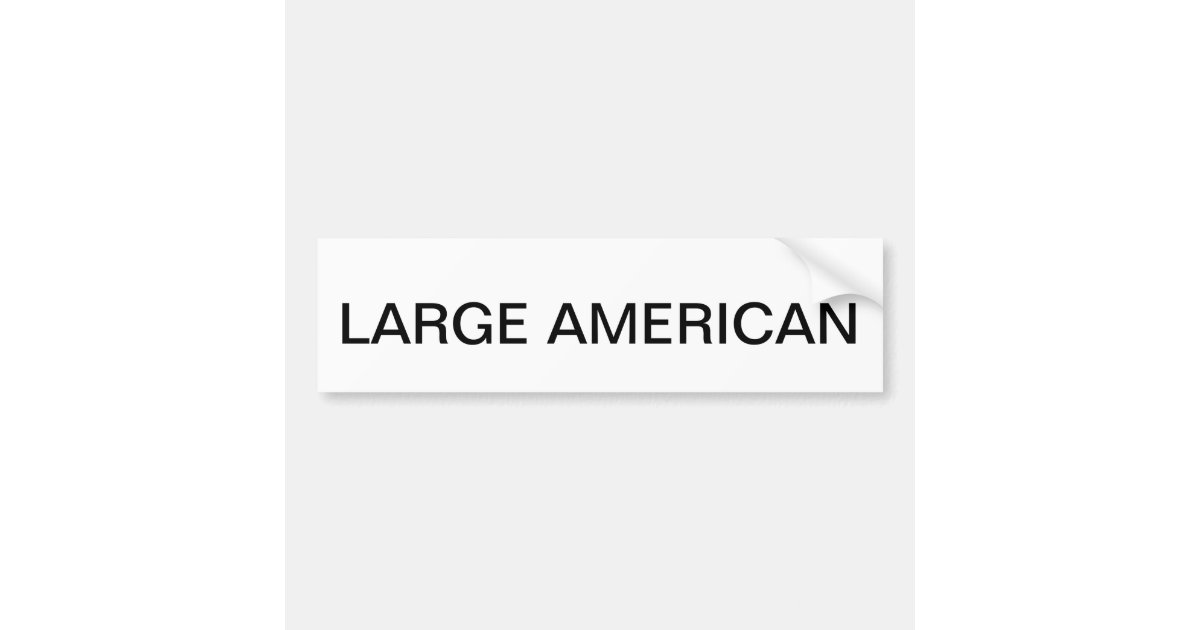 Large American Bumper Sticker | Zazzle