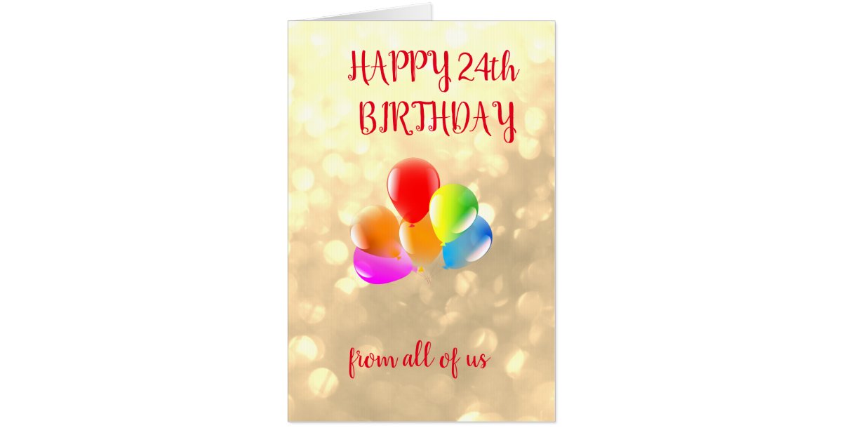 Large Happy 24th Birthday Card | Zazzle