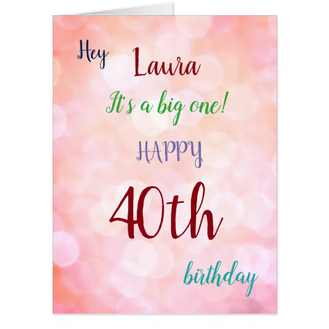 Large Happy 40th Birthday design greeting Card | Zazzle