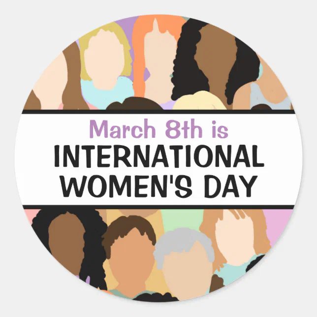 Large International Women's Day - March 8th Classic Round Sticker | Zazzle