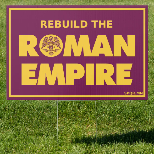 Large Rebuild The Roman Empire English Sign | Zazzle