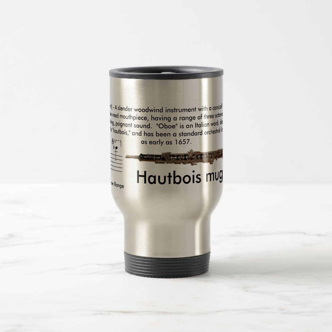 Large sized (15 oz.) Travel Oboe mug with lid | Zazzle