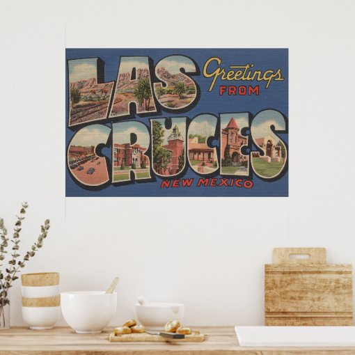 Las Cruces, New Mexico - Large Letter Scenes Poster | Zazzle