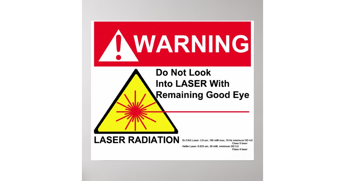 LASER Warning Poster | Zazzle