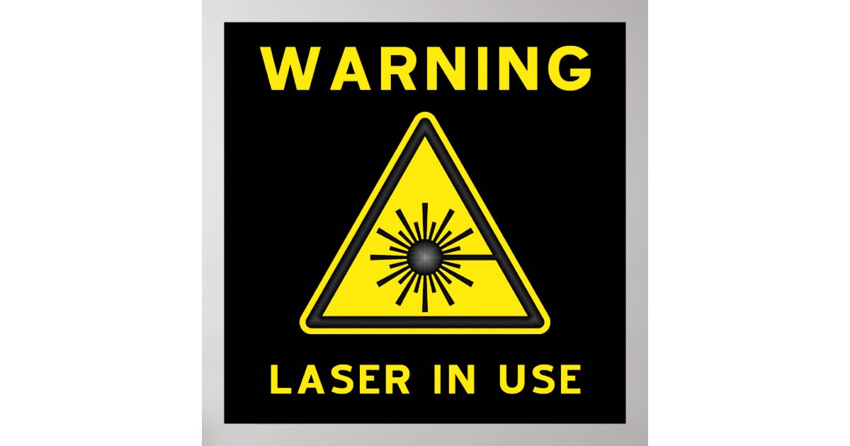 Laser Warning Symbol Poster | Zazzle