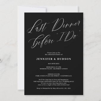 Last dinner white black wedding rehearsal dinner invitation | Zazzle