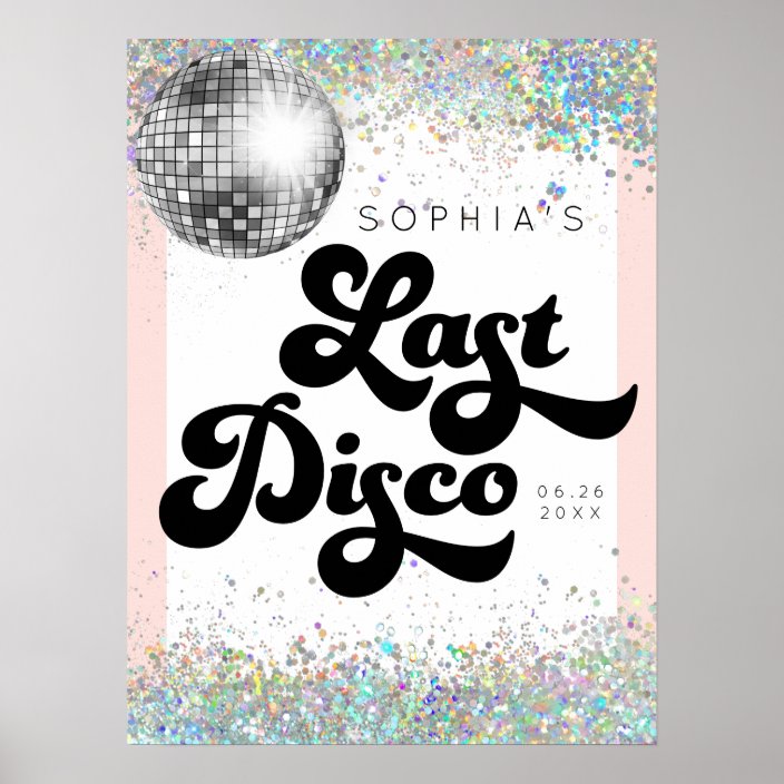 Last Disco Bachelorette Party Welcome Sign | Zazzle.com