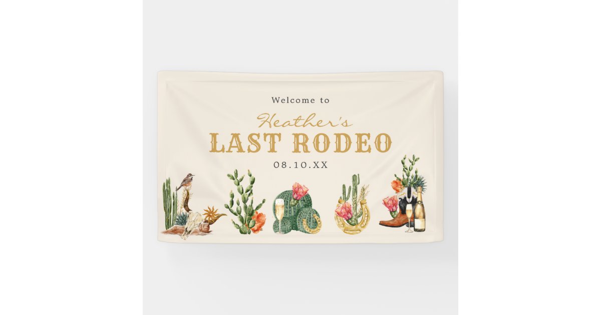 Last Rodeo Banner | Zazzle