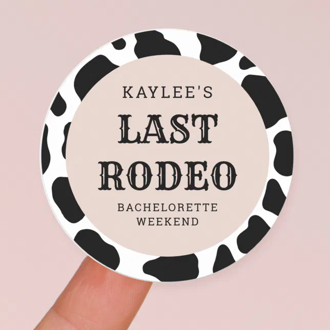 Last Rodeo Cowgirl Bachelorette Weekend Party Classic Round Sticker ...