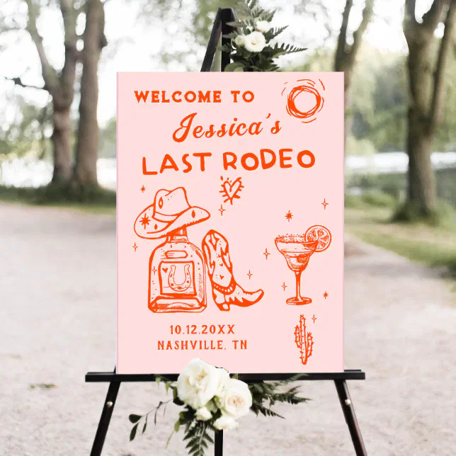 Last Rodeo Cowgirl Bachelorette Welcome Foam Board | Zazzle