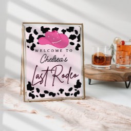 Last Rodeo Cowgirl Bridal Shower Bachelorette Sign | Zazzle