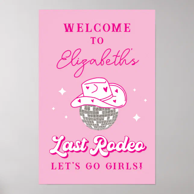 Last Rodeo Disco Cowgirl Bachelorette Welcome Poster | Zazzle