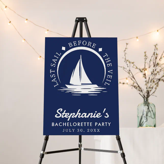 Last Sail Before the Veil Blue Bachelorette Party Foam Board | Zazzle
