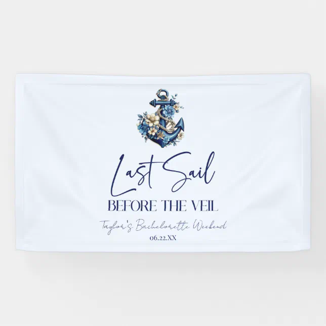 Last Sail Before Veil Bachelorette Weekend Party Banner | Zazzle