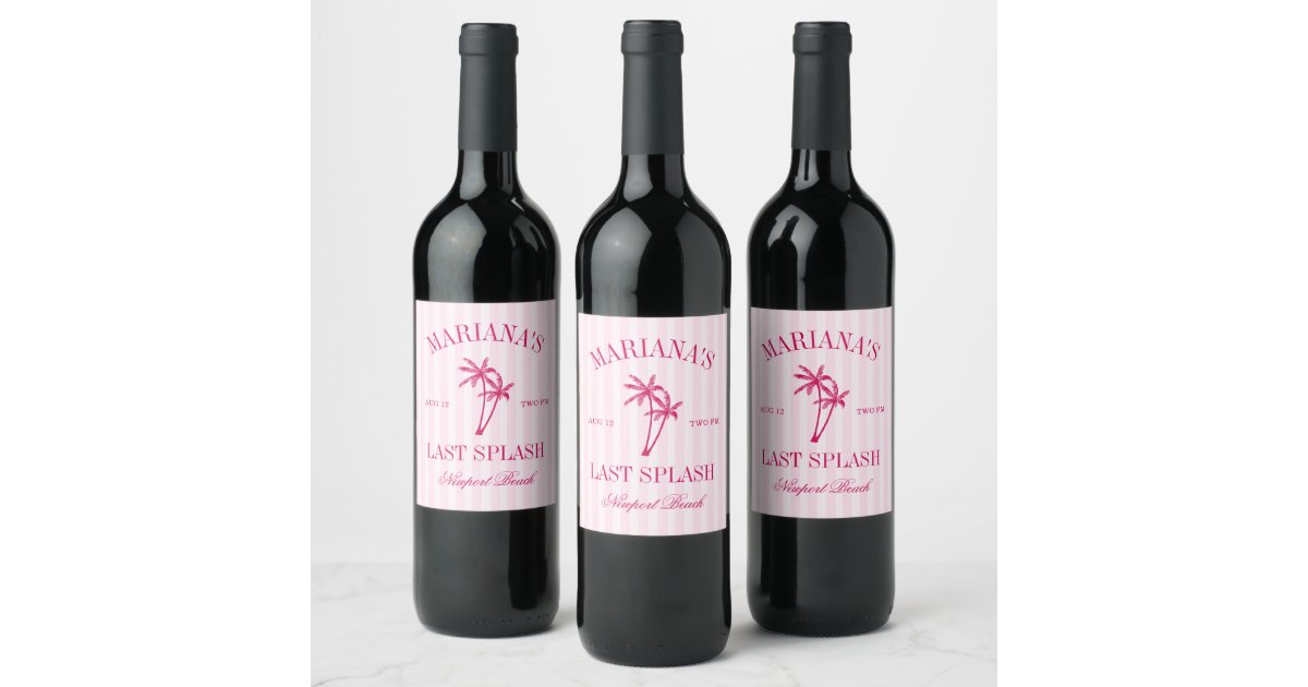 Last Splash Beach Palms Hot Pink Bachelorette Wine Label | Zazzle