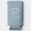 Last Toast Bachelorette Party Can Cooler Favor | Zazzle