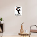 Late For Business Rollerblade Skater Meme Poster | Zazzle