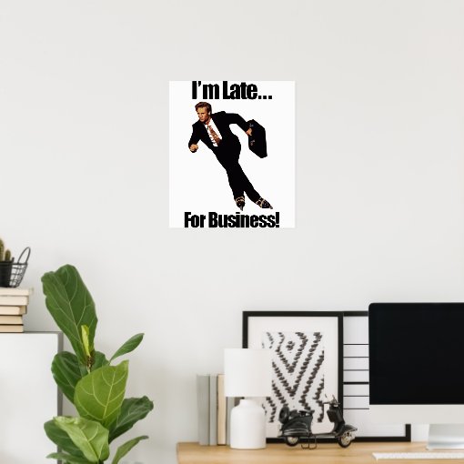 Late For Business Rollerblade Skater Meme Poster | Zazzle