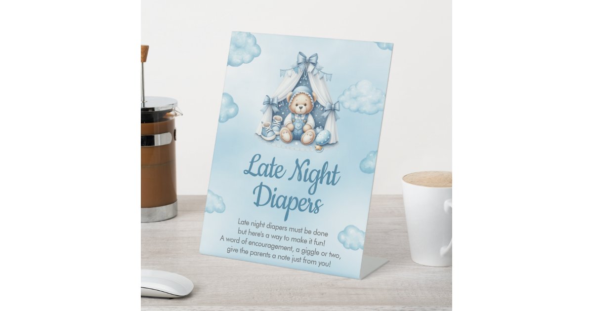 Late Night Diapers Oh Baby Teddy Bear In Tent Pedestal Sign | Zazzle