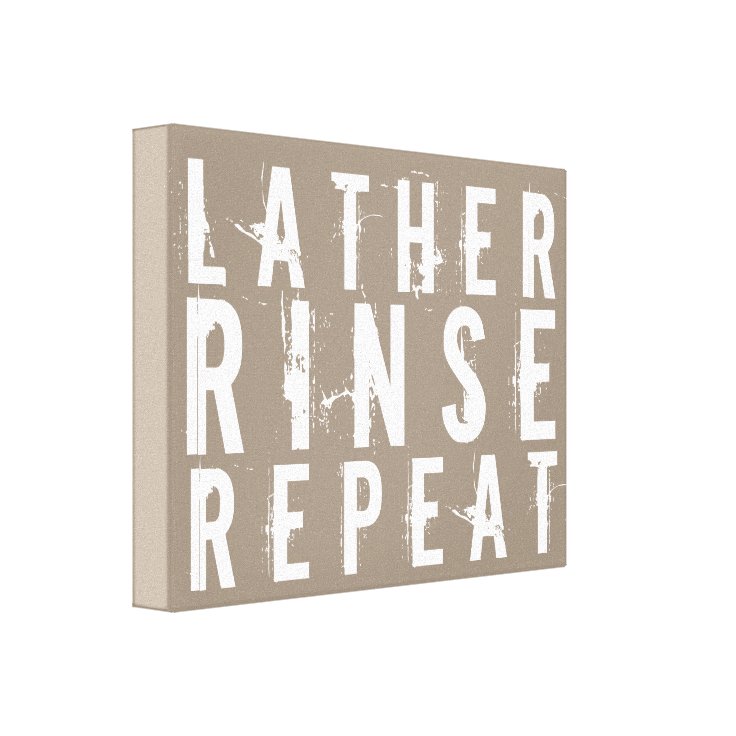 Lather Rinse Repeat Trendy Bathroom Wall Decor | Zazzle