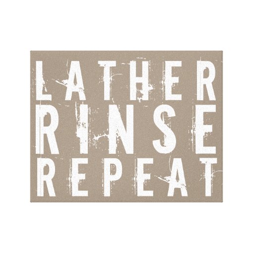 Lather Rinse Repeat Trendy Bathroom Wall Decor | Zazzle