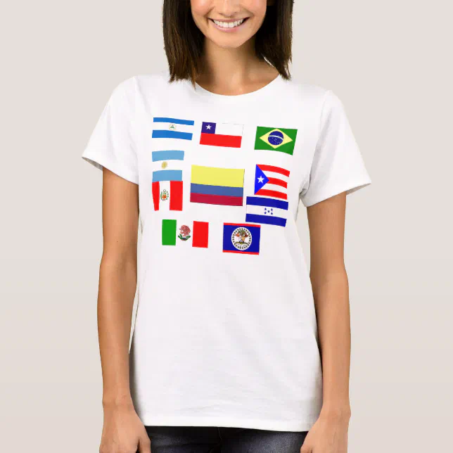Latin Flags T-Shirt | Zazzle