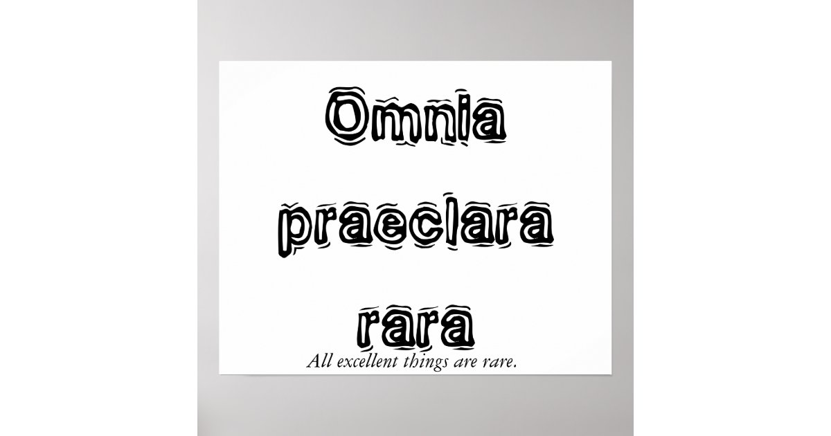 Latin Phrases Excellence Poster | Zazzle