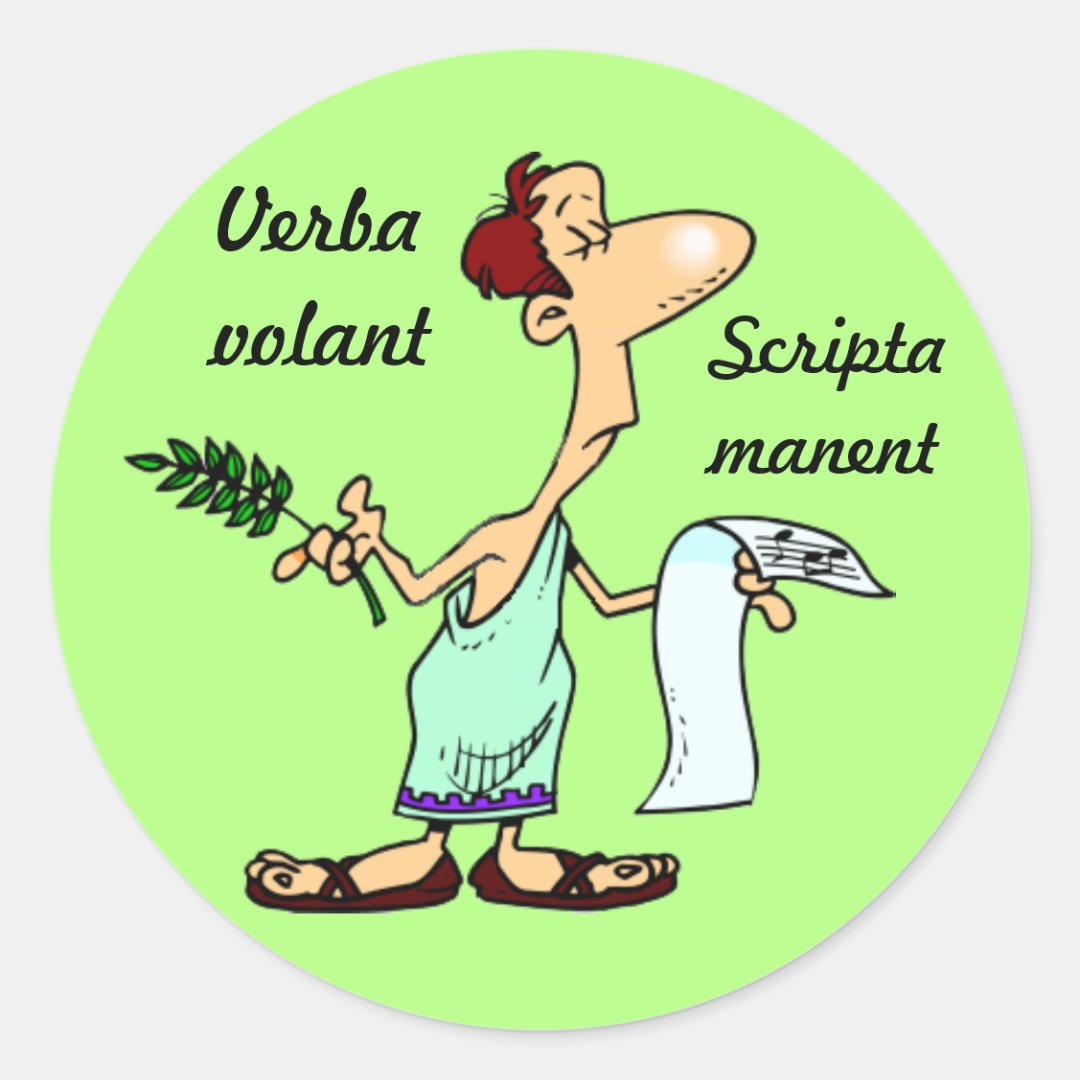 Latin: Verba volant scripta manent Classic Round Sticker | Zazzle