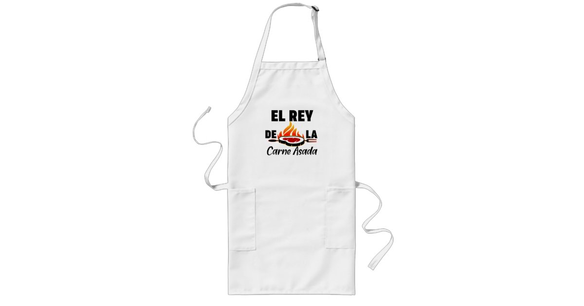 Latino Dad El Rey De La Carne Asada Long Apron Zazzle
